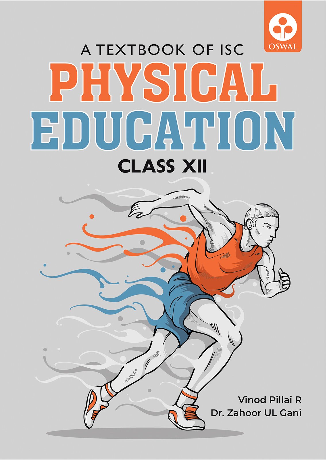Oswal Physical Education: Textbook for ISC Class 12 – Booksfy