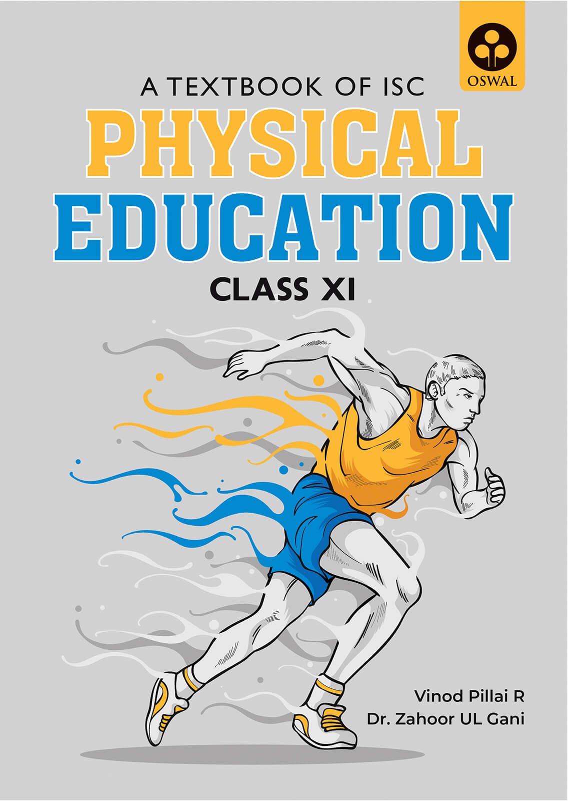 Oswal Physical Education: Textbook for ISC Class 11 – Booksfy